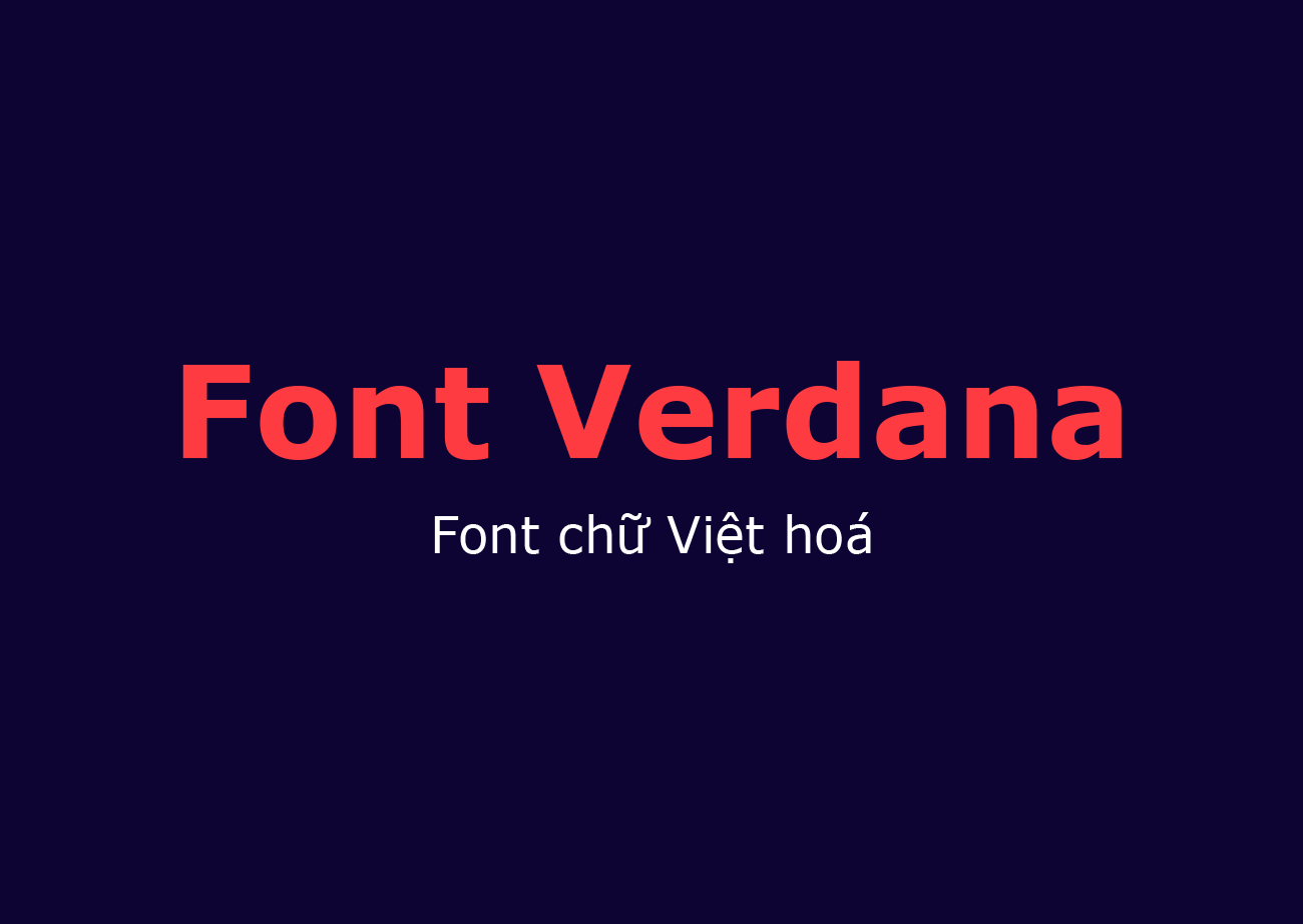 Font Verdana Việt hoá